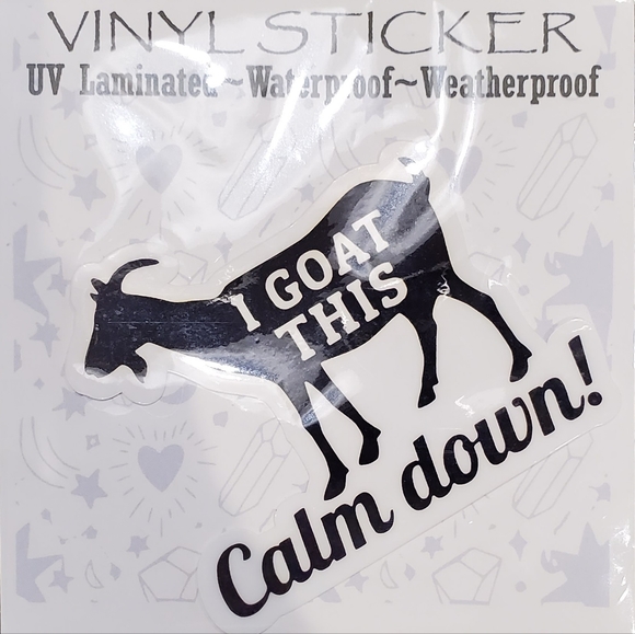 Other | New I Goat This Calm Down Vinyl Sticker | Poshmark